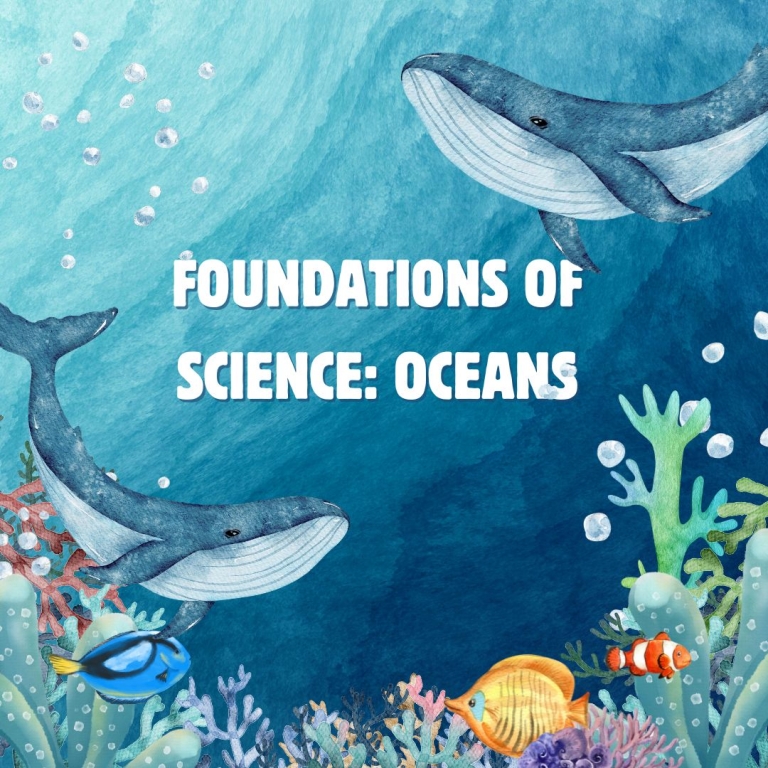 Foundations of Science: Oceans with MacBeth Derham - Homeschool Connections