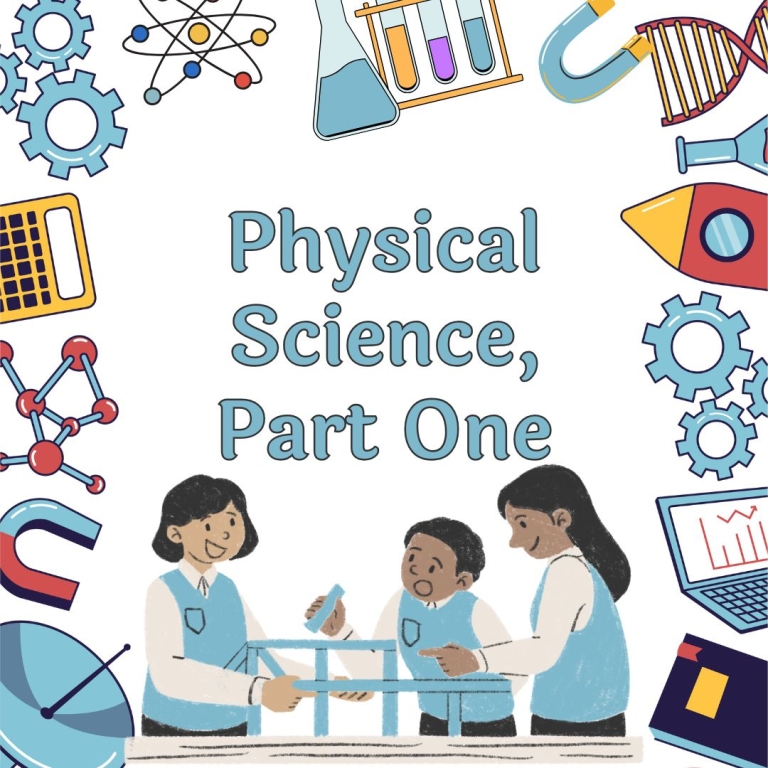 Physical Science, Part One with Kathy Dutton - Homeschool Connections