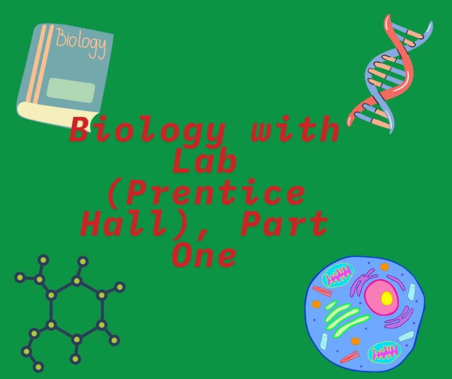 Biology with Lab (Prentice Hall), Part One with MacBeth Derham ...