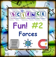 Science Fun! #2 Forces with Kris Correira - Homeschool Connections
