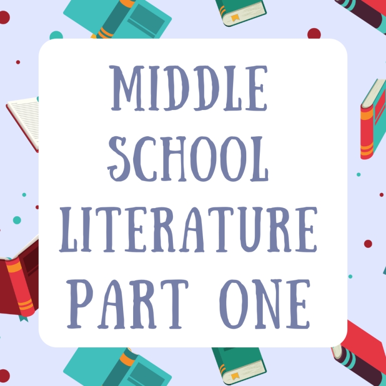 Middle School Literature, Part One with Marlana Weber - Homeschool ...