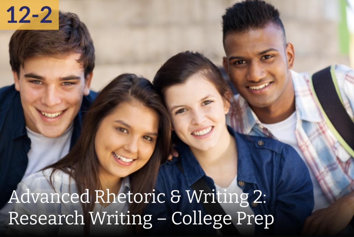 Advanced Rhetoric & Writing 2: Research Writing - College Prep (HS 12-2 ...