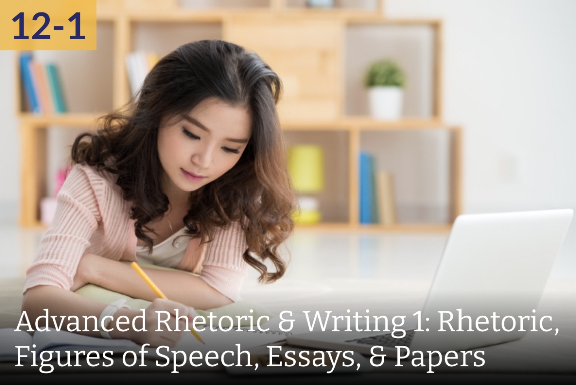 Advanced Rhetoric & Writing 1: Rhetoric, Figures of Speech, Essays ...