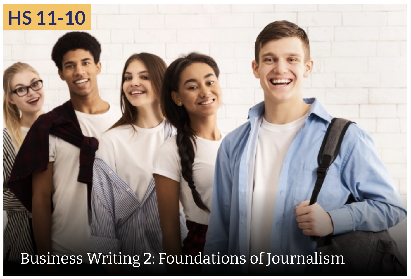 Business Writing 2: Foundations of Journalism (HS 11-10) with Geralyn ...