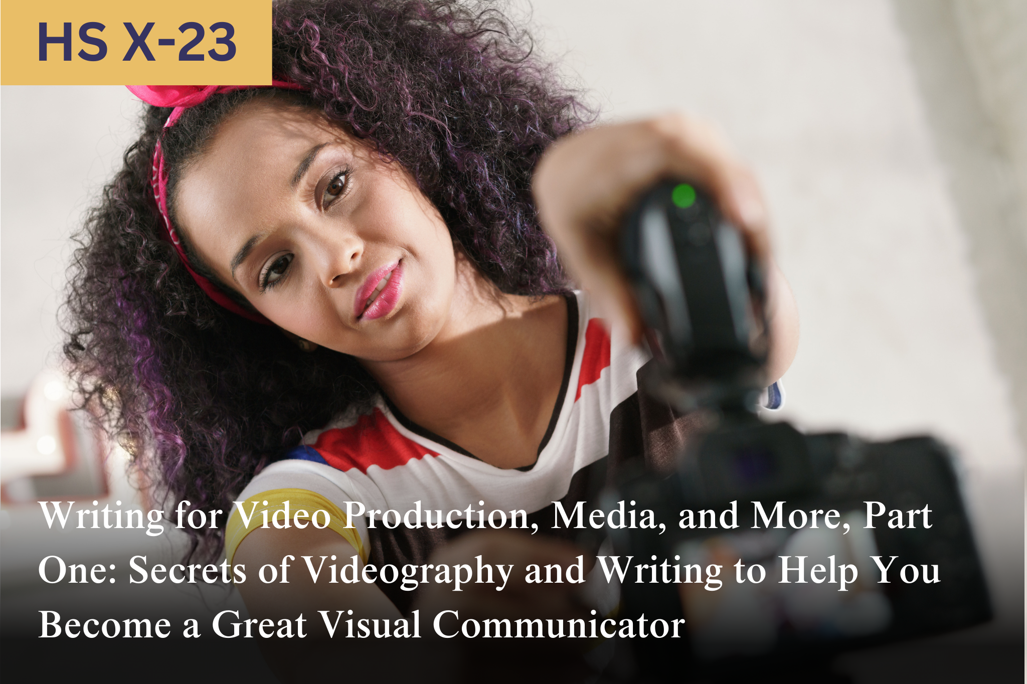 Writing for Video Production, Media, and More, Part One: Secrets of ...